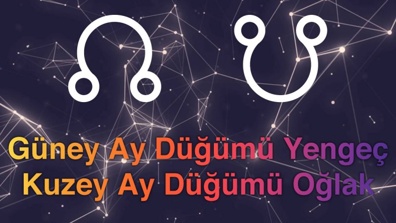 Güney Ay Düğümü Yengeç - Kuzey Ay Düğümü Oğlak